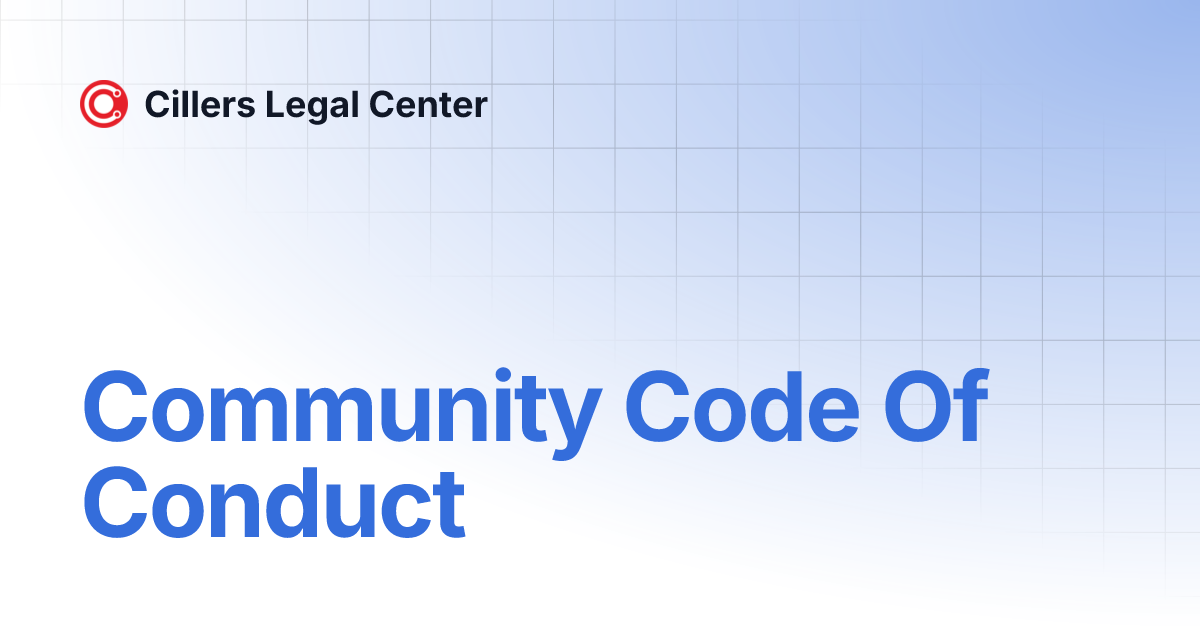 Community Code Of Conduct | Cillers Legal Center